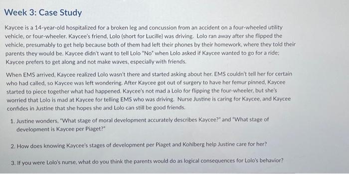 Solved Week 3: Case Study Kaycee is a 14-year-old | Chegg.com