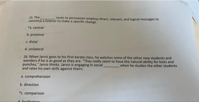 Solved 25. The route to persuasion employs direct, relevant, | Chegg.com