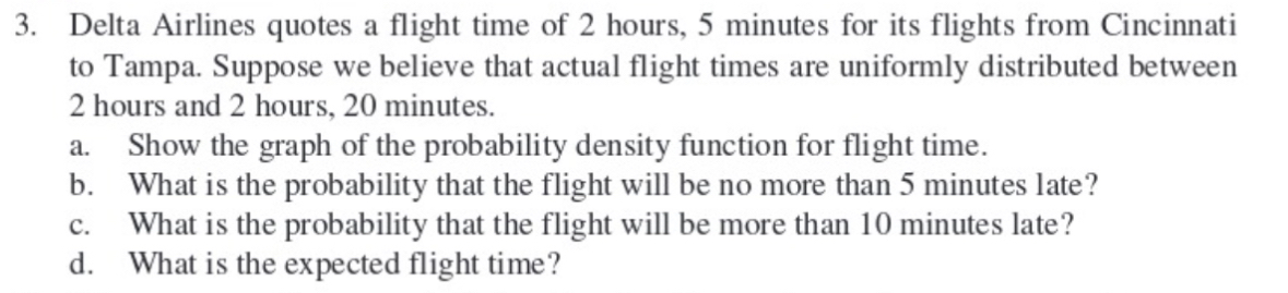 Solved Delta Airlines quotes a flight time of 2 ﻿hours, 5 | Chegg.com