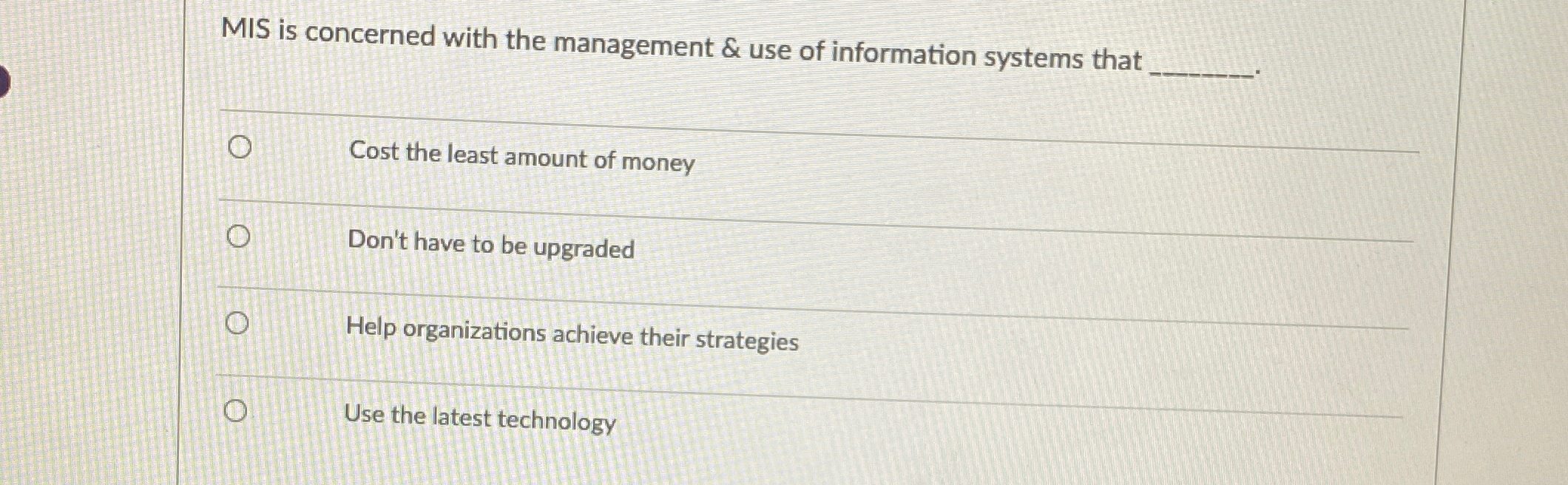 Solved MIS is concerned with the management & use of | Chegg.com