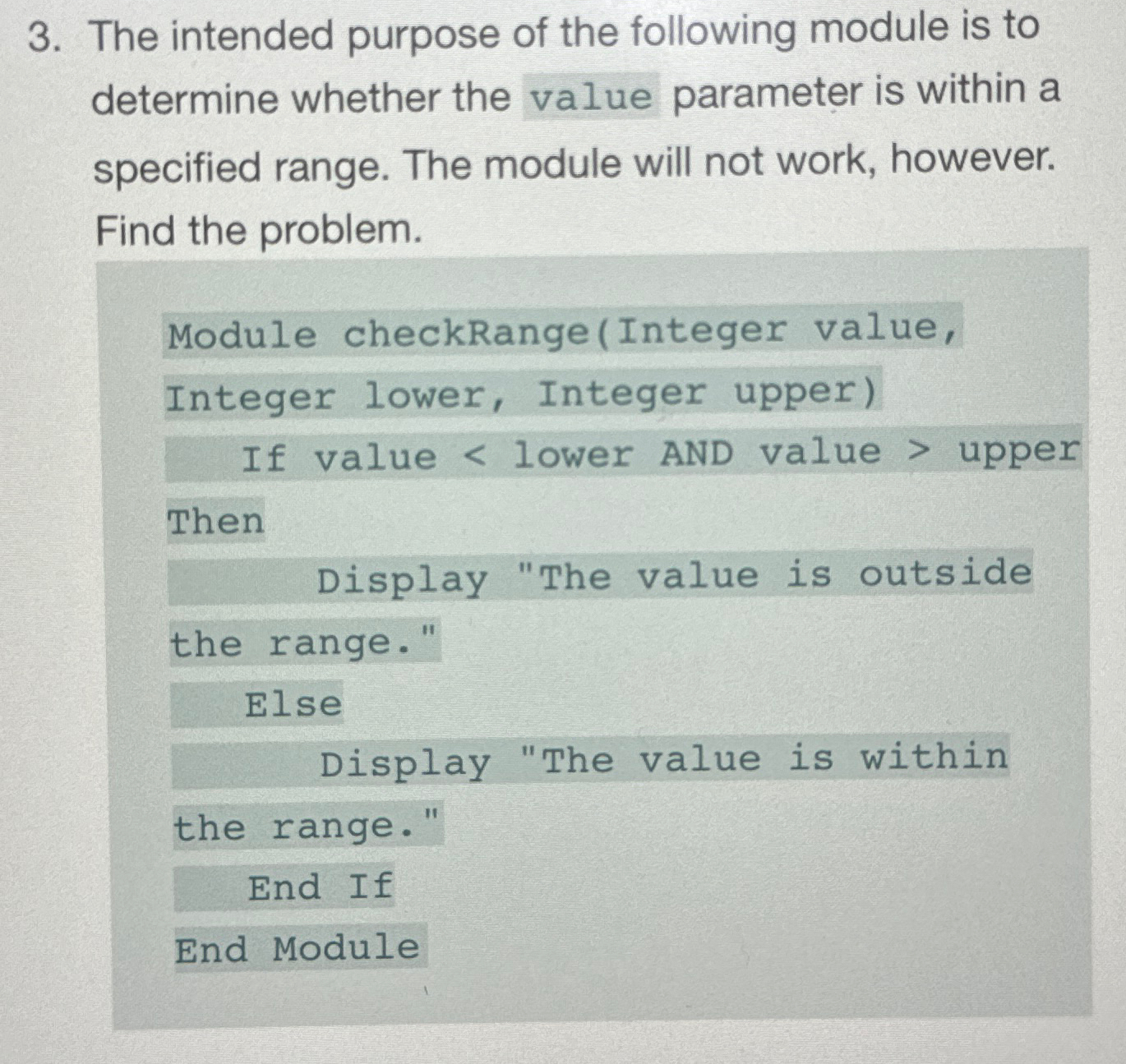Solved The intended purpose of the following module is to | Chegg.com Solved The intended purpose of the following module is to | Chegg.com