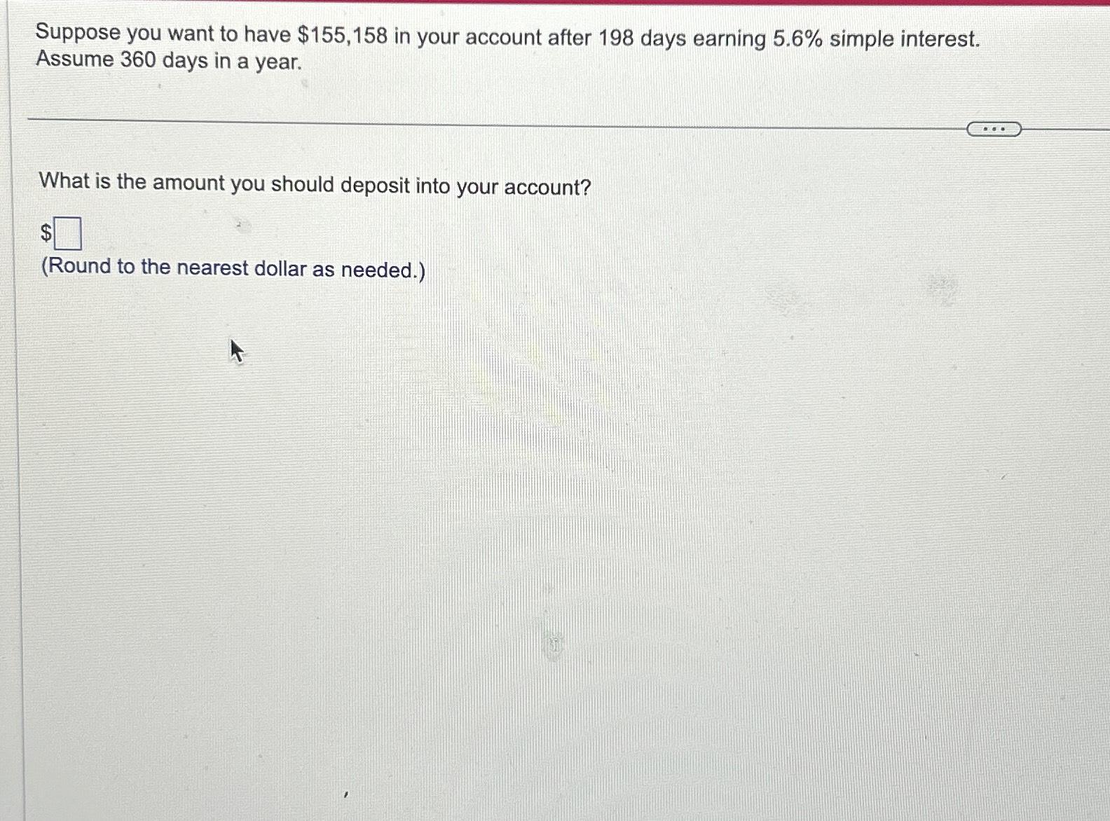 Solved Suppose you want to have $155,158 ﻿in your account | Chegg.com