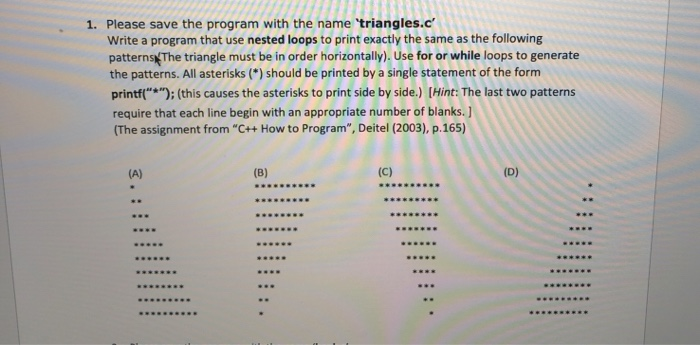 Solved 1. Please save the program with the name 'triangles.c | Chegg.com