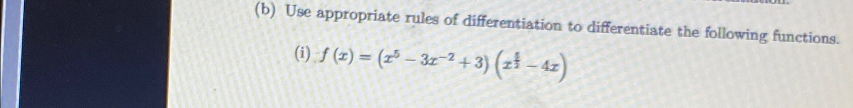 Solved (b) ﻿Use appropriate rules of differentiation to | Chegg.com