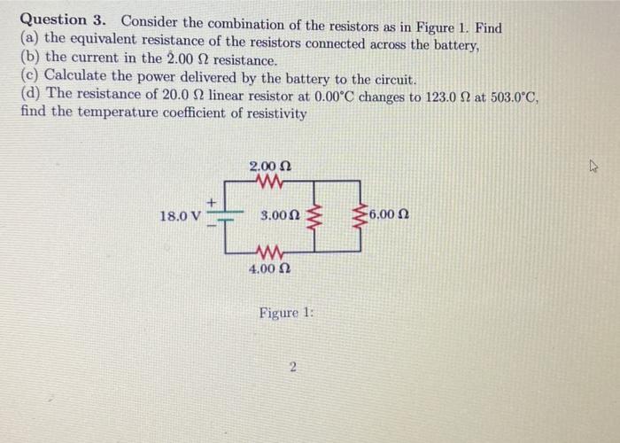 Solved Question 3. Consider the combination of the resistors | Chegg.com