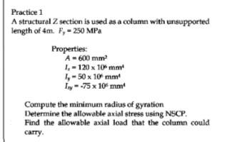 Solved Practice 1 A structural section is used as a column | Chegg.com