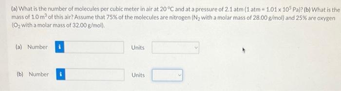 Solved (a) What is the number of molecules per cubic meter | Chegg.com