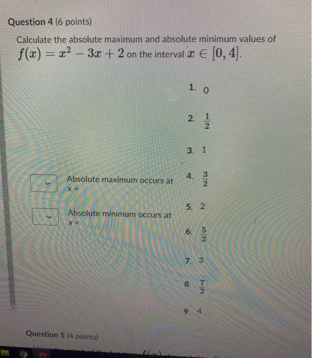 Solved Question 4 (6 points) Calculate the absolute maximum | Chegg.com
