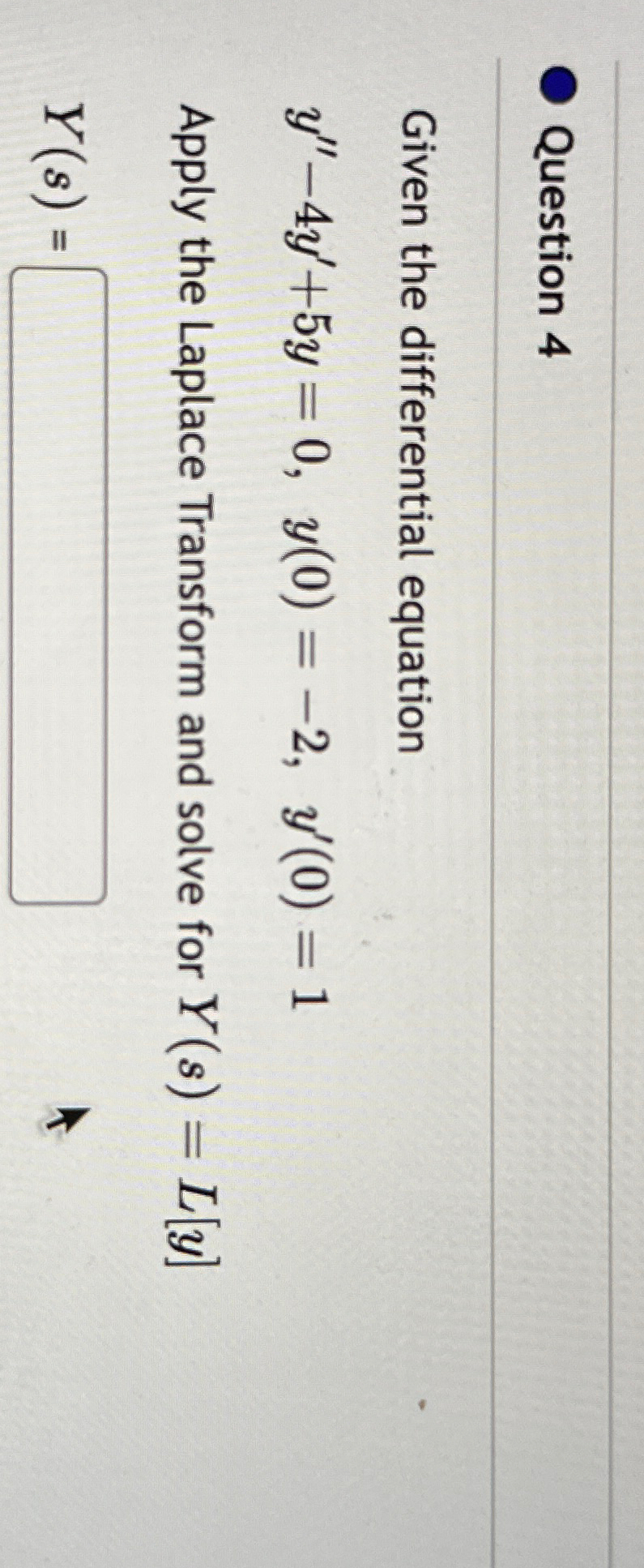 Solved Question 4Given the differential | Chegg.com