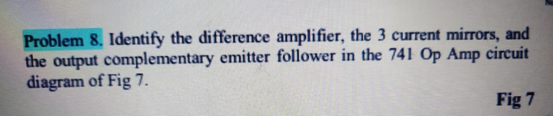 Solved Problem 8 . Identify the difference amplifier, the 3 | Chegg.com