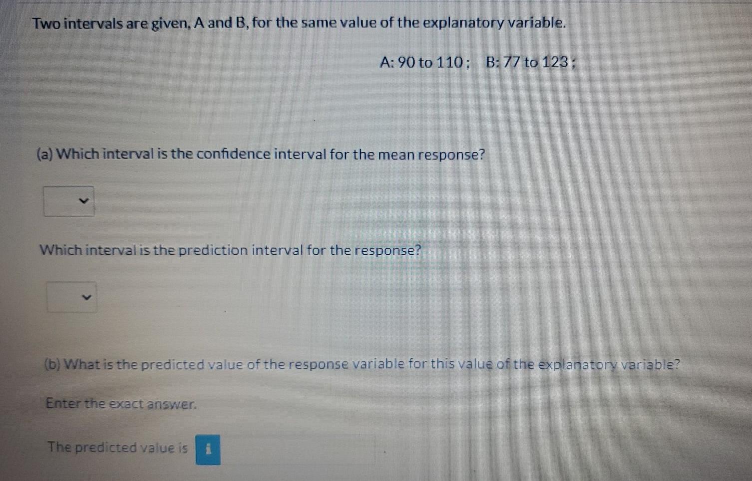 Solved Two intervals are given, A and B, for the same value | Chegg.com
