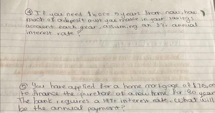 Solved (4) If you need $6,0005 years srom now, how much of a | Chegg.com