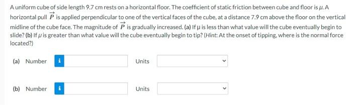 Solved A uniform cube of side length 9.7 cm rests on a | Chegg.com