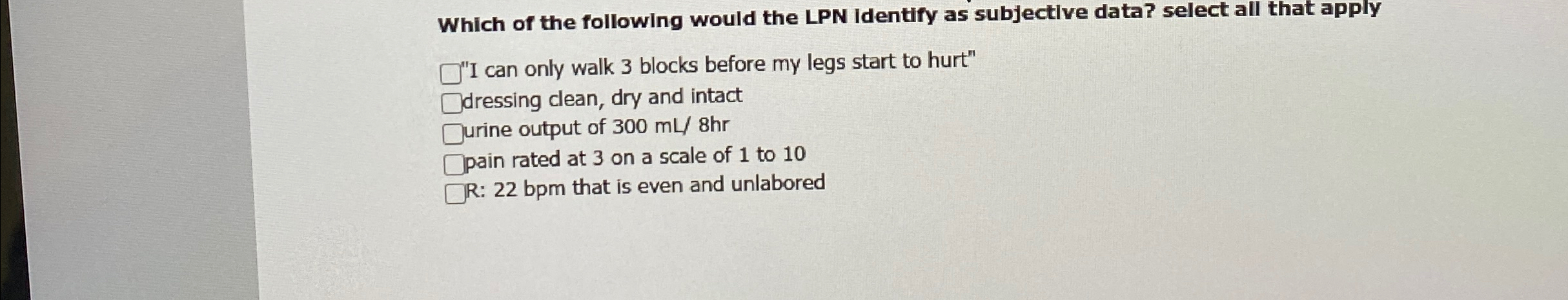Solved Which of the following would the LPN Identify as | Chegg.com