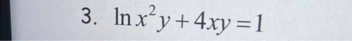 Solved nx2y+4xy=1 | Chegg.com