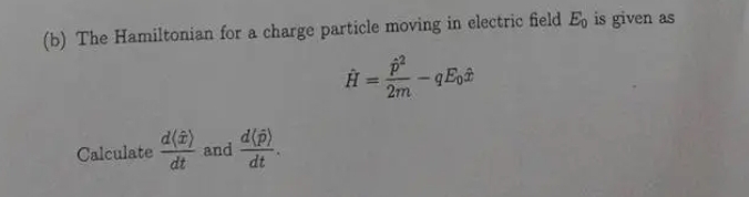 (b) ﻿The Hamiltonian for a charge particle moving in | Chegg.com