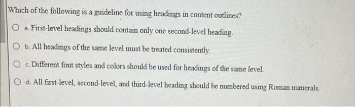 Which of the following is a guideline for using | Chegg.com