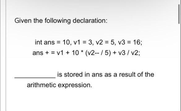 Solved Given the following declaration: int ans | Chegg.com