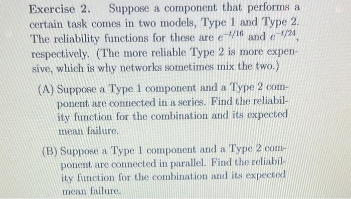 Solved Exercise 2. Suppose a component that performs a | Chegg.com