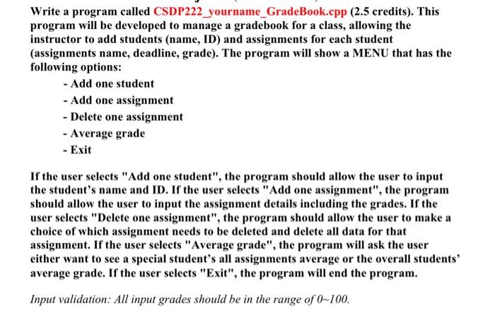 Solved Write a program called CSDP222_yourname_GradeBook.cpp | Chegg.com