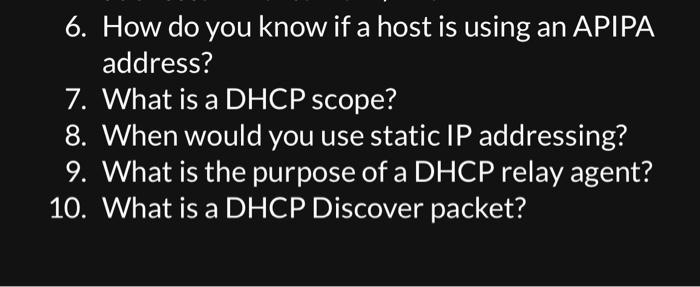 Solved 6 How Do You Know If A Host Is Using An Apipa