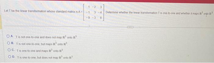Solved Let T be the linear transformation whose standard | Chegg.com