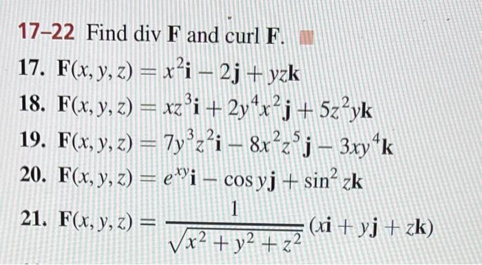 Solved 17-22 Find div F and curl F. 17. F(x,y,z)=x2i−2j+yzk | Chegg.com