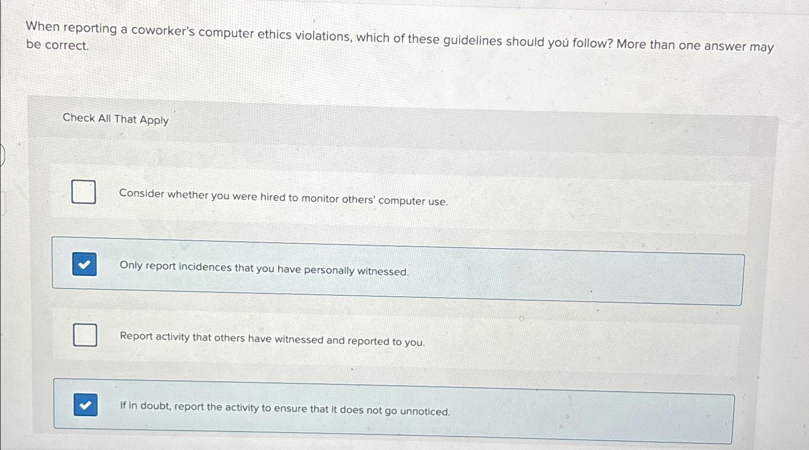 Solved When reporting a coworker's computer ethics | Chegg.com