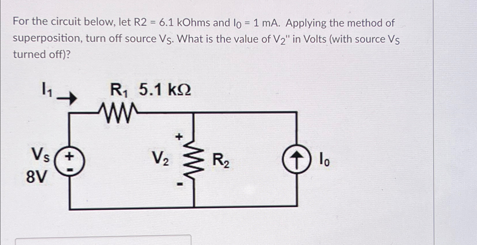 Solved For the circuit below, let R2=6.1kOhms and I0=1mA. | Chegg.com