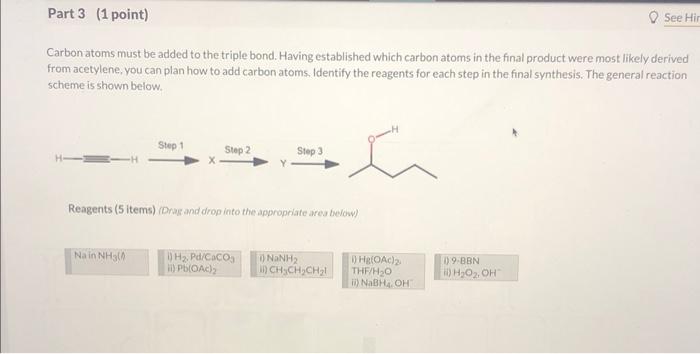Solved Alkynes can be used as synthetic starting points for | Chegg.com