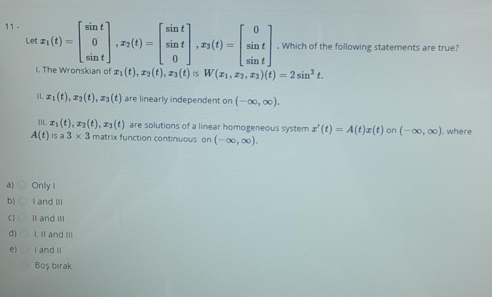 Solved 11- a) b) c) d) e) Let #₁ (t) = sin t [] sin t Only | Chegg.com