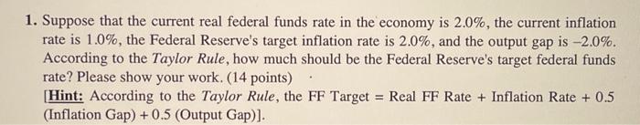Solved 1. Suppose that the current real federal funds rate | Chegg.com