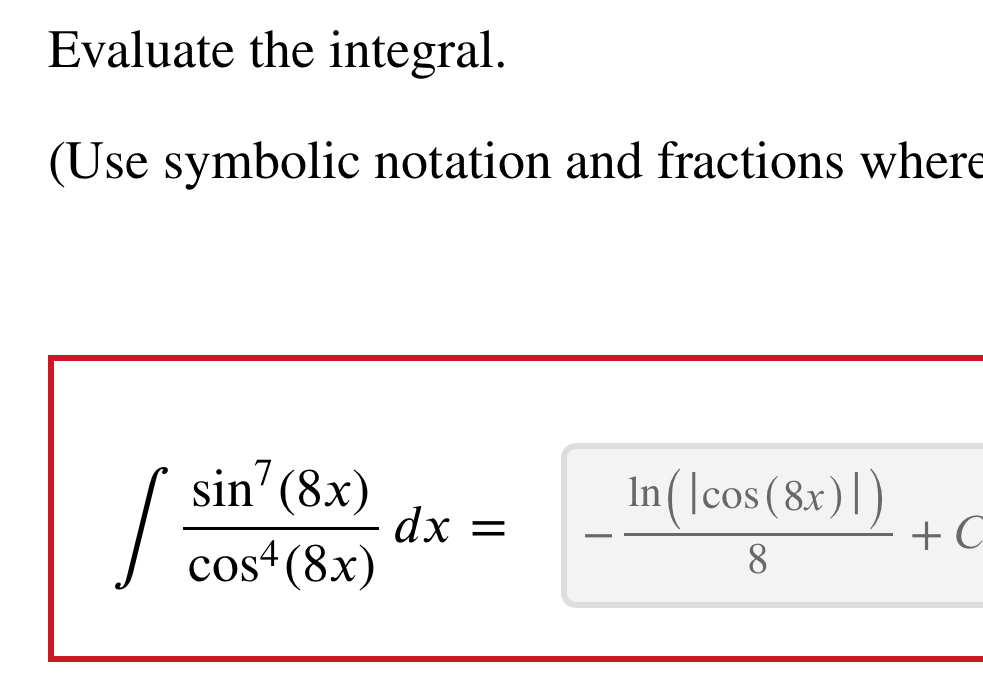 Solved Evaluate the integral.(Use symbolic notation and | Chegg.com