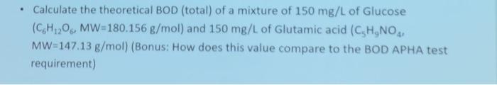 Solved - Calculate the theoretical BOD (total) of a mixture | Chegg.com