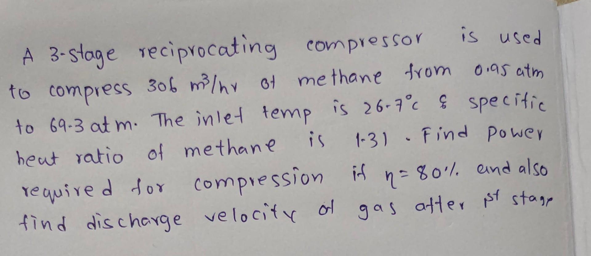 Solved A 3 -stage reciprocating compressor is used to | Chegg.com