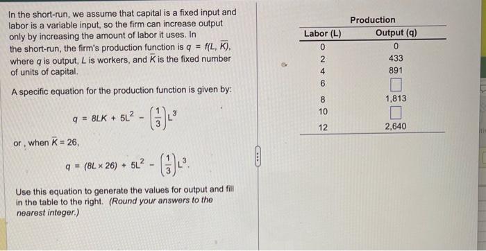 Solved In the short-run, we assume that capital is a fixed | Chegg.com
