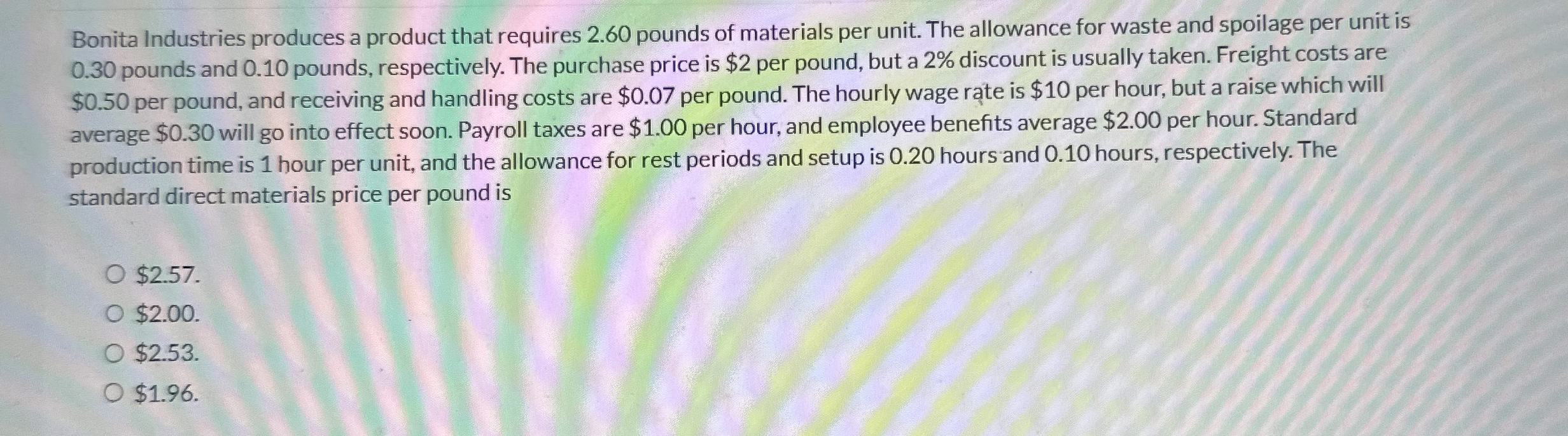 Solved Bonita Industries produces a product that requires | Chegg.com