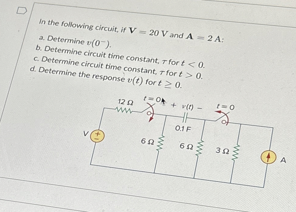 Solved In the following circuit, if V=20V ﻿and A=2A ﻿:a. | Chegg.com