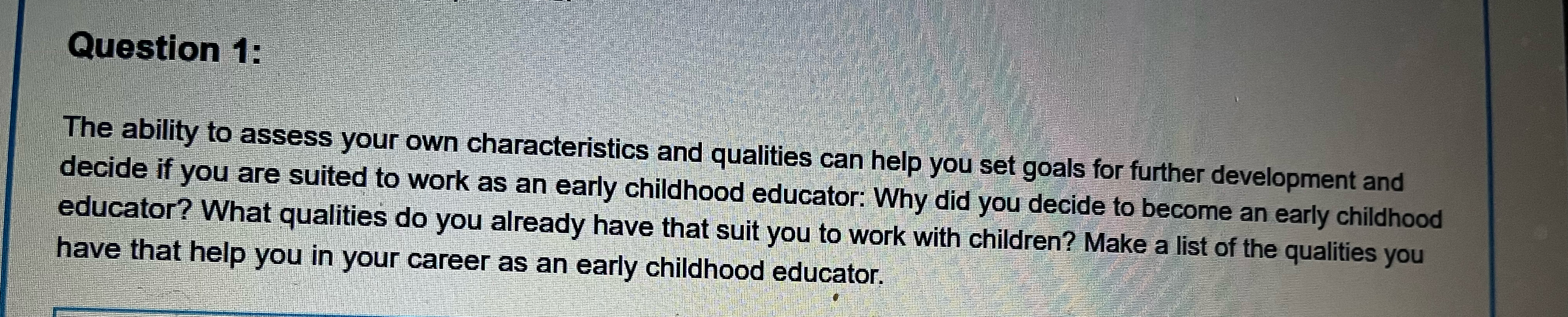 Solved Question 1:The ability to assess your own | Chegg.com