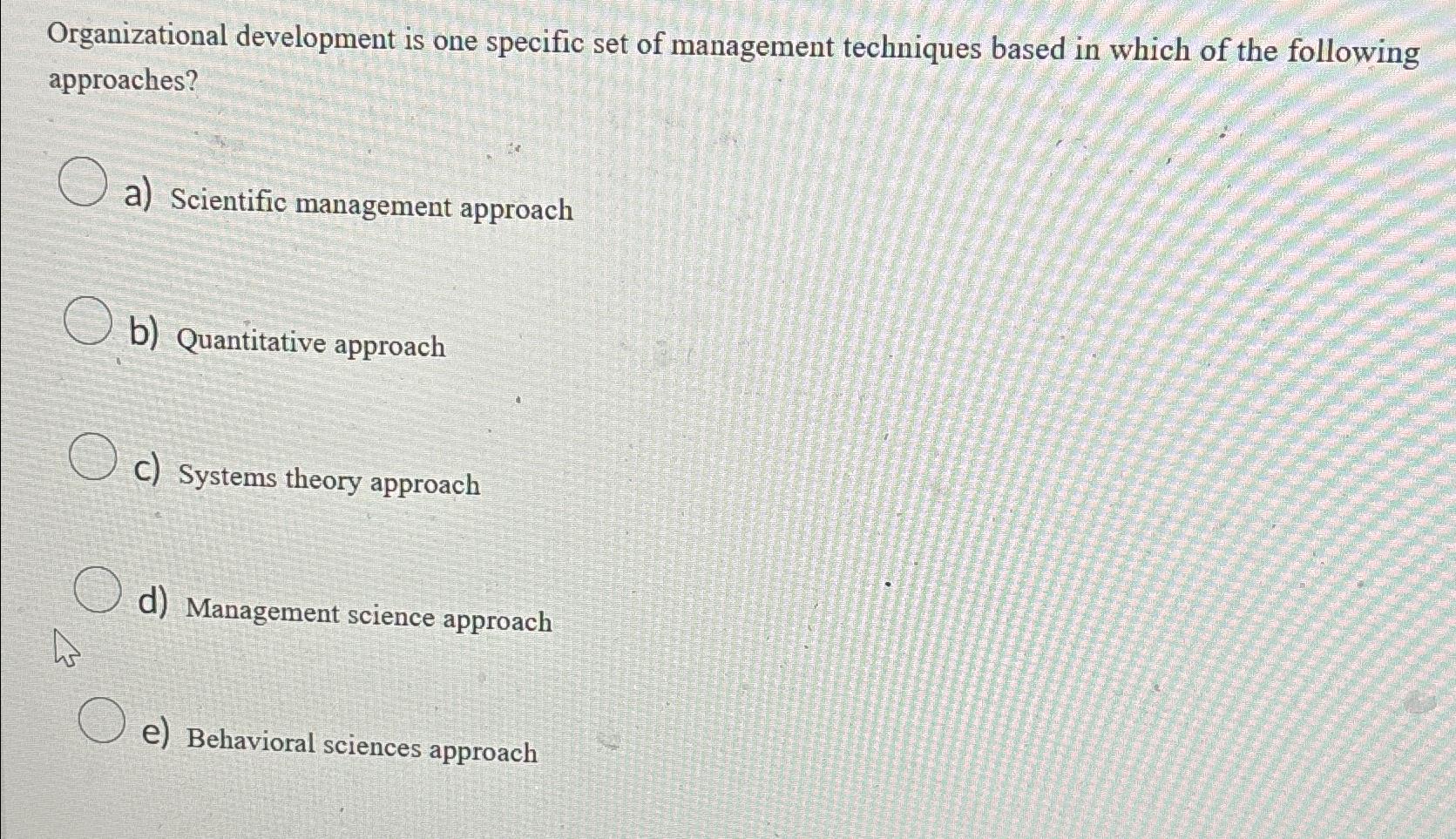 Solved Organizational development is one specific set of | Chegg.com