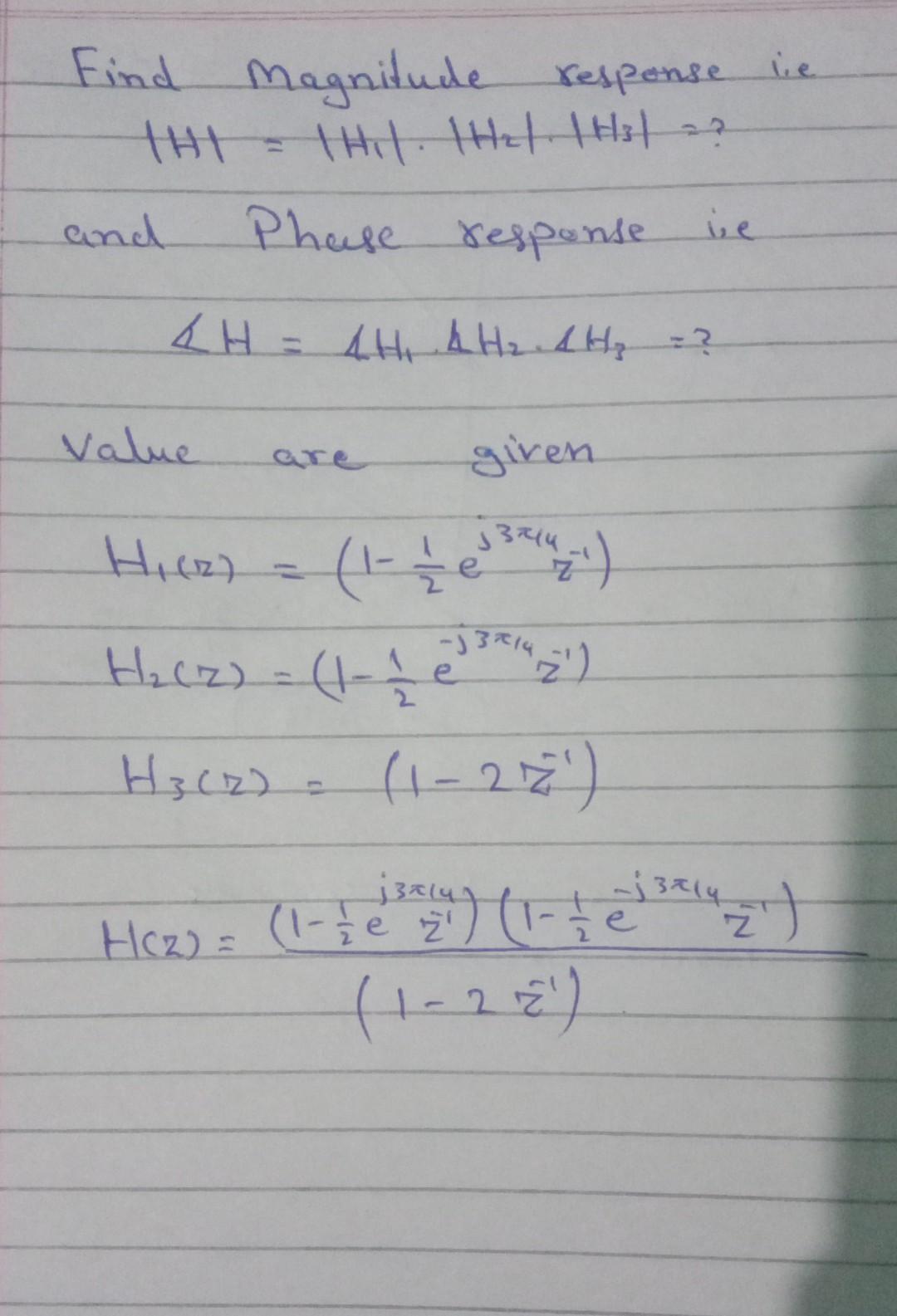 Solved I need magnitude response and phase response of every | Chegg.com