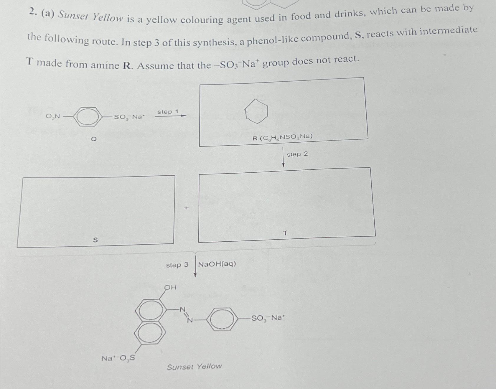 (a) ﻿Sunset Yellow is a yellow colouring agent used | Chegg.com