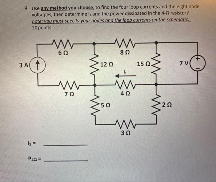 Solved 9. Use any method you choose to find the four loop | Chegg.com