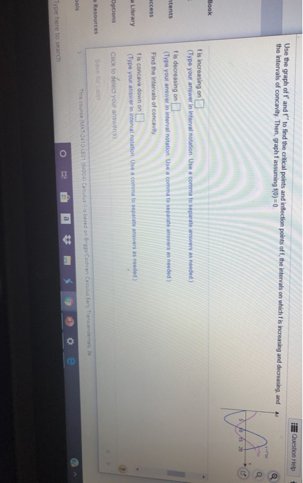 Solved Question Help See scor Use the graph of f' and I" to | Chegg.com