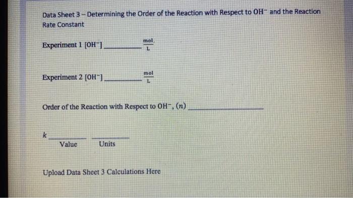 Data Sheet 3 - Determining the Order of the Reaction | Chegg.com
