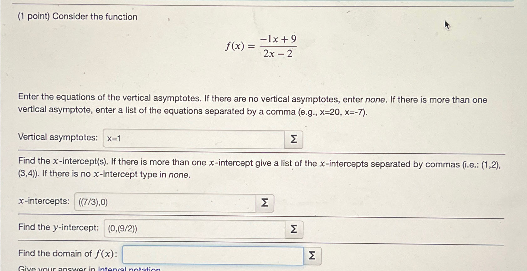 Solved (1 ﻿point) ﻿Consider the functionf(x)=-1x+92x-2Enter | Chegg.com