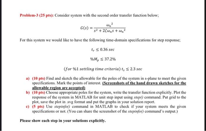 Solved Problem-3 (25 pts): Consider system with the second | Chegg.com