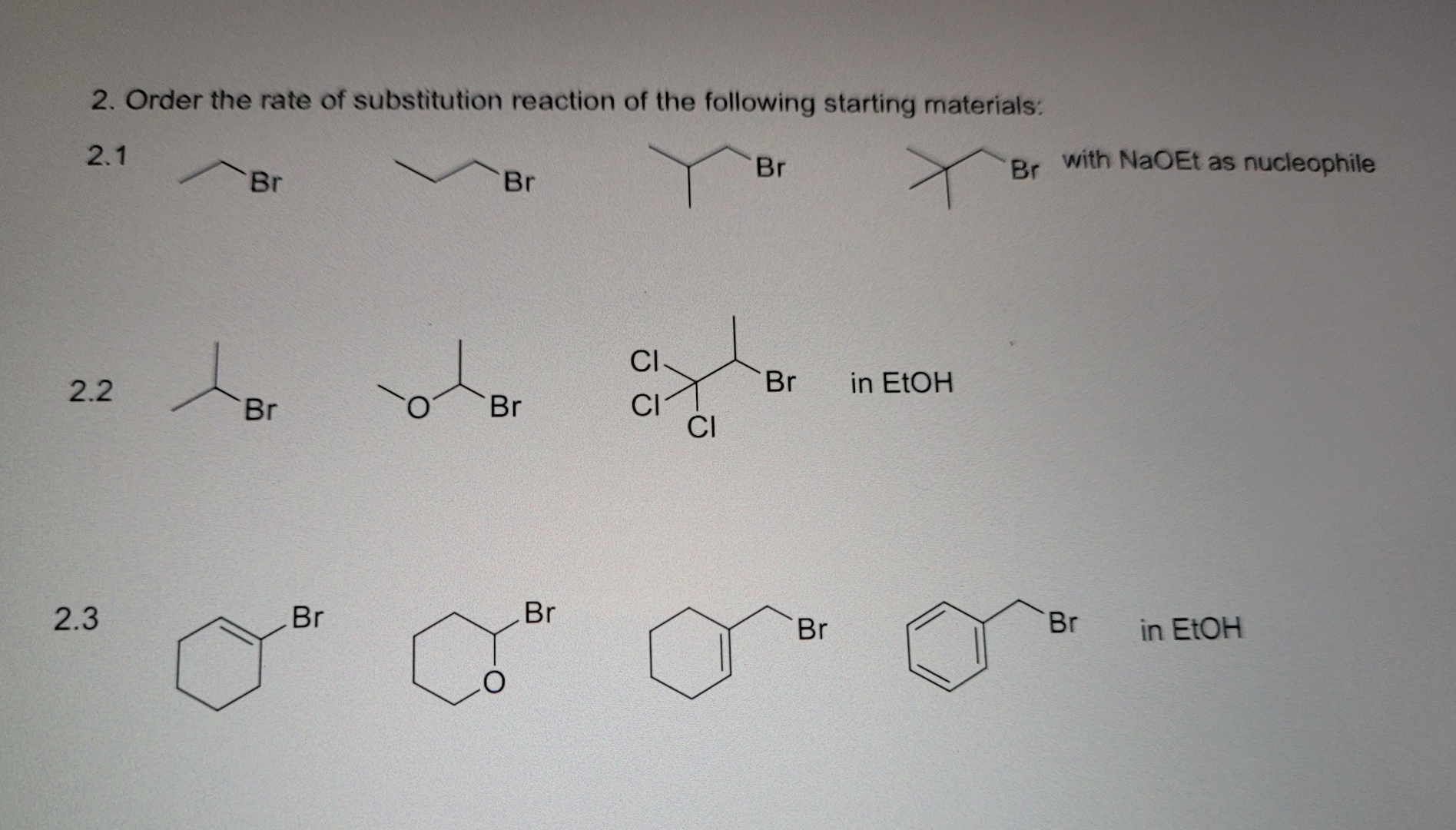 Solved Order the rate of substitution reaction of the | Chegg.com