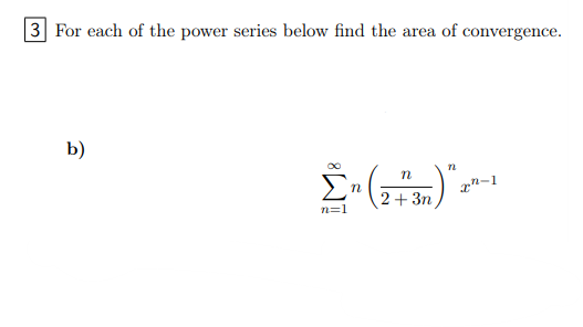 Solved 3 ﻿For each of the power series below find the area | Chegg.com