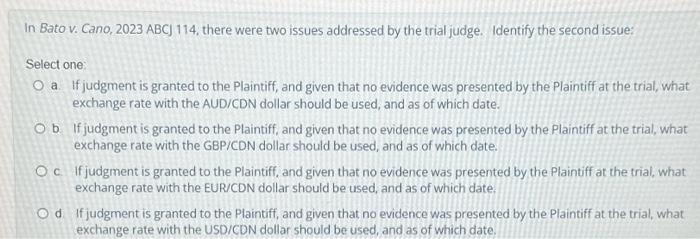 Solved In Bato v. Cano, 2023ABCJ114, there were two issues | Chegg.com